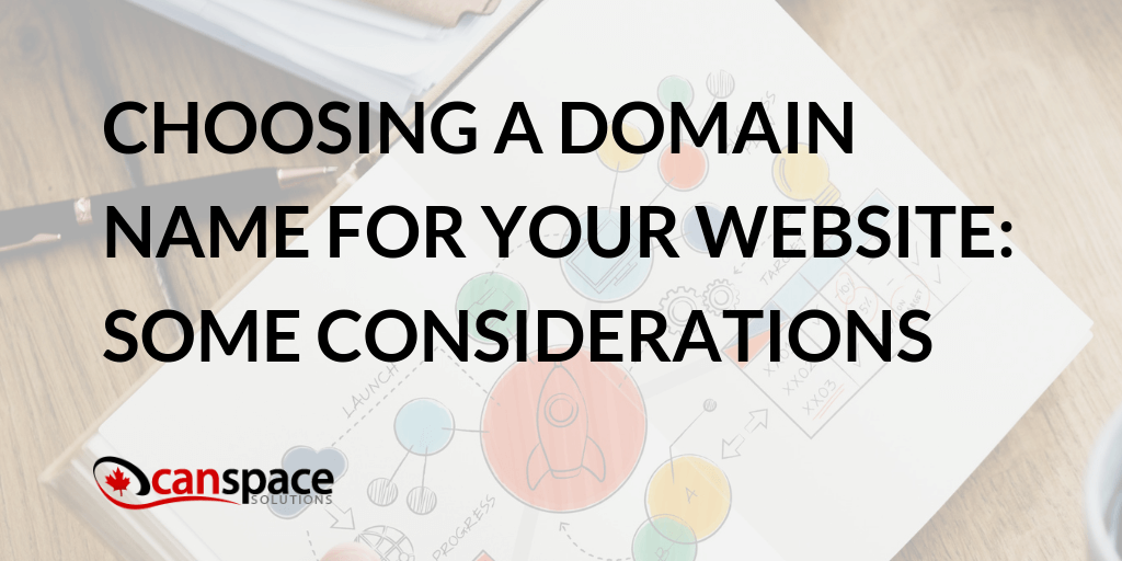 Choosing a Domain Name for Your Website: Some Considerations - Canada's ...