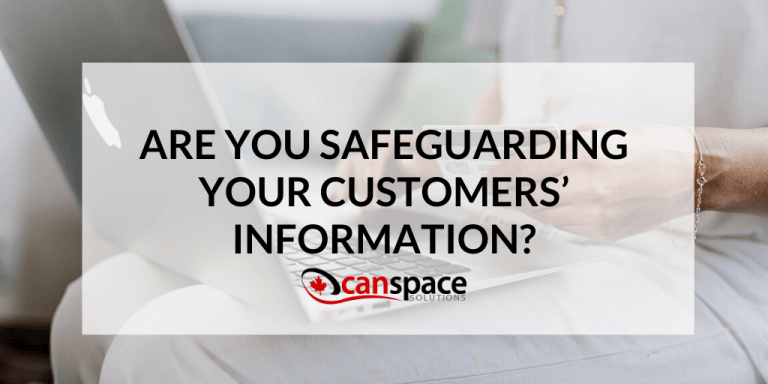Are You Safeguarding Your Customers’ Information? - Canada's Leading ...