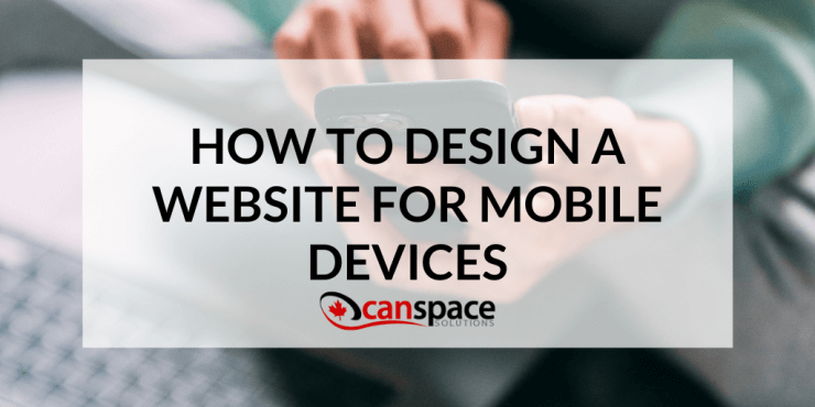 How To Design a Website for Mobile Devices - Canada's Leading Web ...