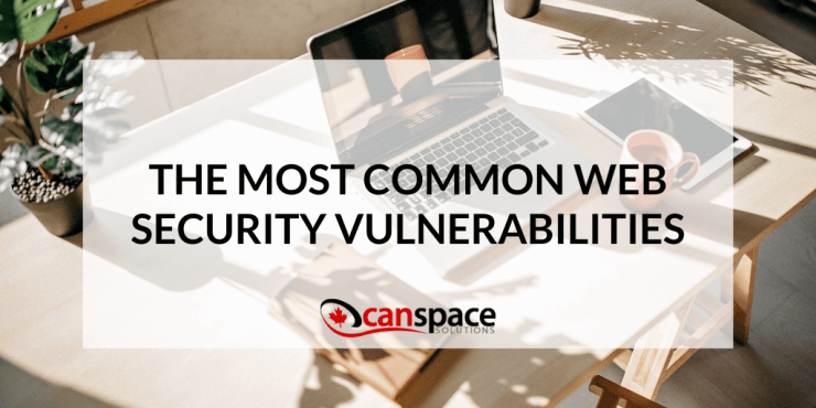 The Most Common Web Security Vulnerabilities (And How To Prevent Them ...