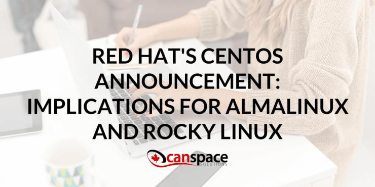 Red Hat's CentOS Announcement: Implications for AlmaLinux and Rocky ...